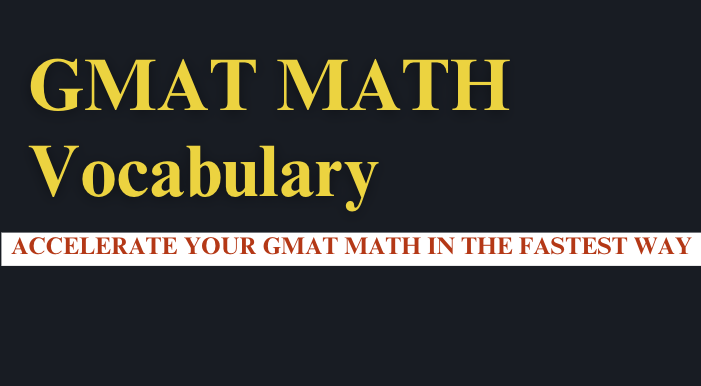 GMAT MATH Vocabulary Mastery Training ｜Alpha Advisors